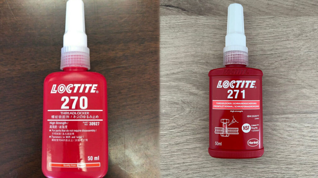 Loctite 270 vs 271: Choosing the Right Threadlocker for Your Projects